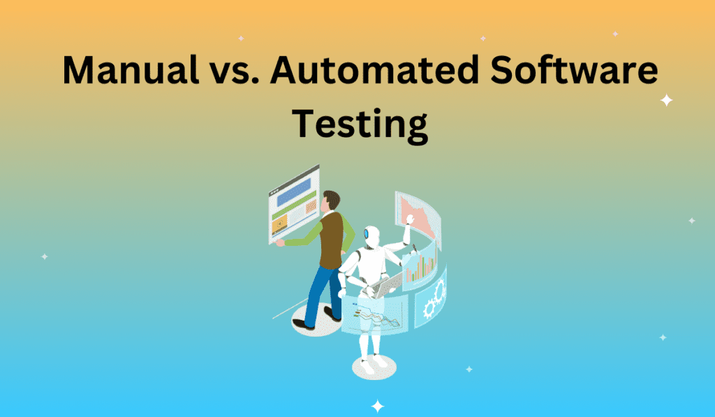 Manual vs. Automated Software Testing » Apica Manual vs. Automated Software Testing » Apica